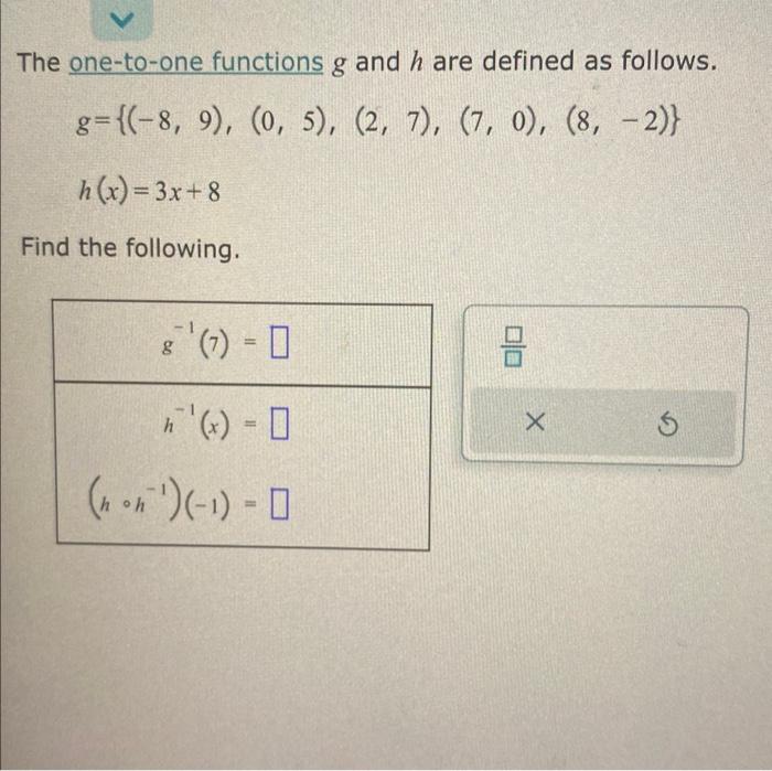 Solved The one-to-one functions g and h are defined as | Chegg.com