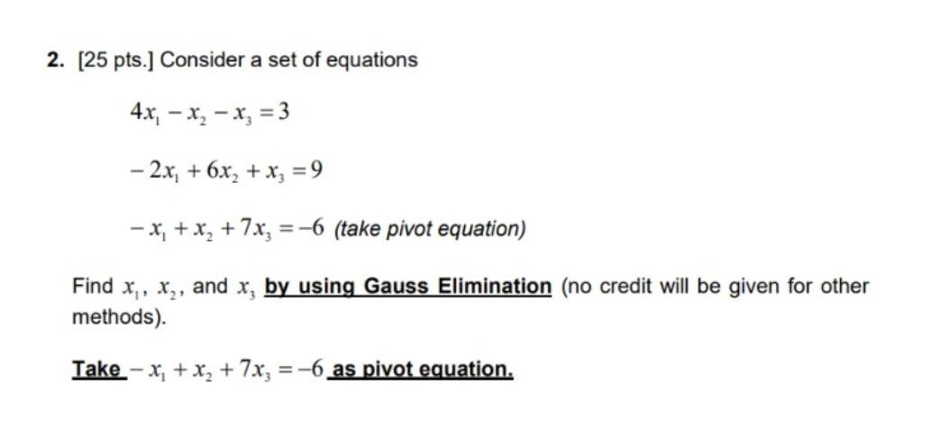 Solved 2. [25 pts.] Consider a set of equations | Chegg.com