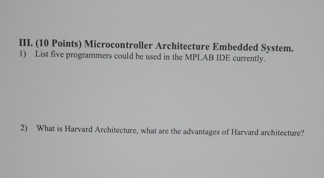 Solved III. (10 Points) Microcontroller Architecture | Chegg.com