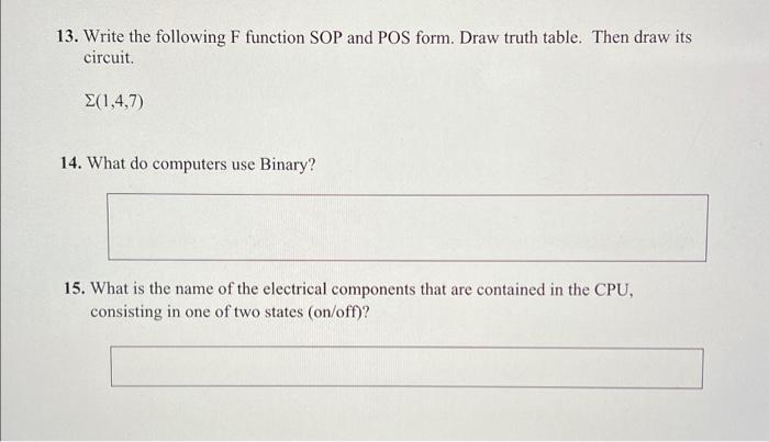 Solved 13. Write the following F function SOP and POS form. | Chegg.com
