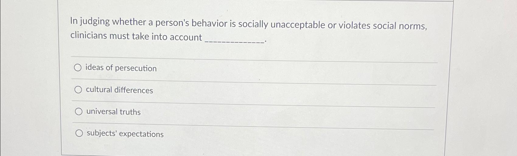 Solved In judging whether a person's behavior is socially | Chegg.com