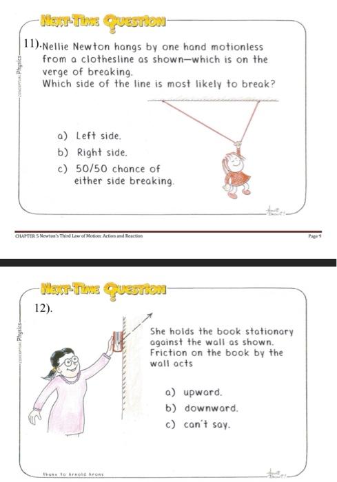 Solved 4). Arnold Strongman and Suzie Small pull on opposite | Chegg.com