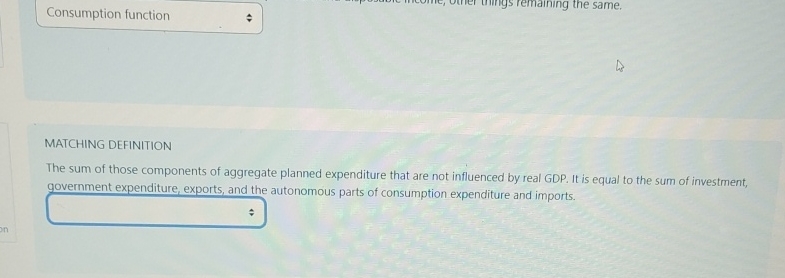 Solved Consumption functionMATCHING DEFINITIONThe sum of | Chegg.com