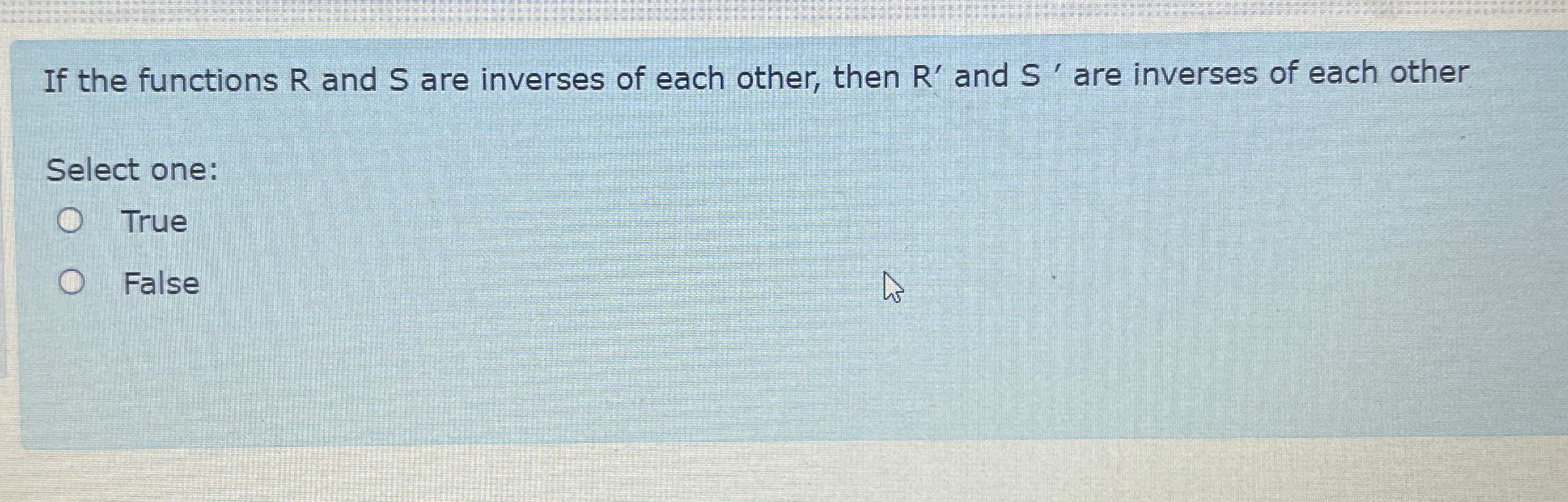 Solved If the functions R ﻿and S ﻿are inverses of each | Chegg.com