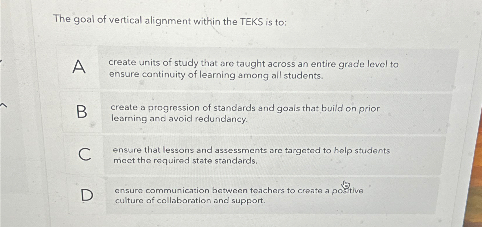 Solved The goal of vertical alignment within the TEKS is | Chegg.com