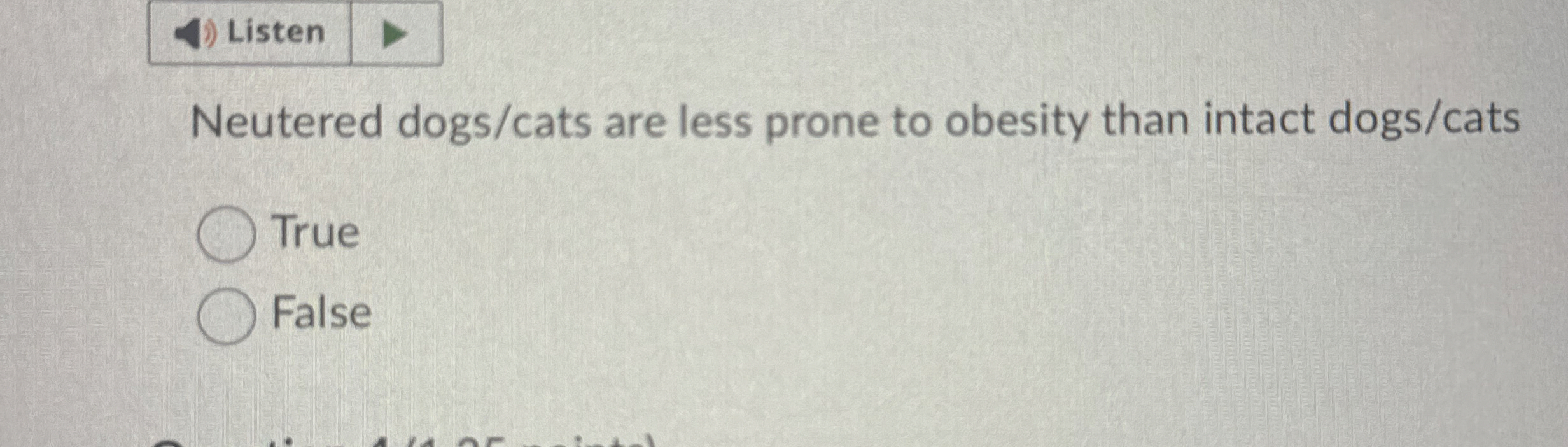 Solved Neutered dogs/cats are less prone to obesity than | Chegg.com