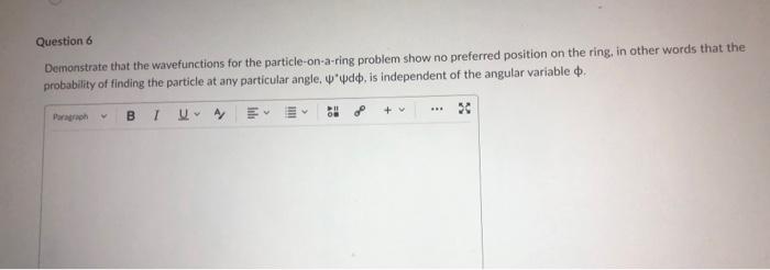 Solved Question 6 Demonstrate that the wavefunctions for the | Chegg.com