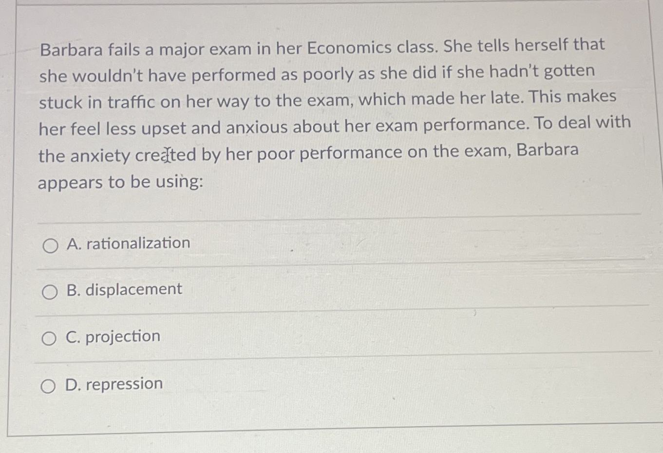 Solved Barbara fails a major exam in her Economics class. | Chegg.com