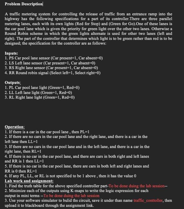 Solved Problem Description| A traffic metering system for | Chegg.com