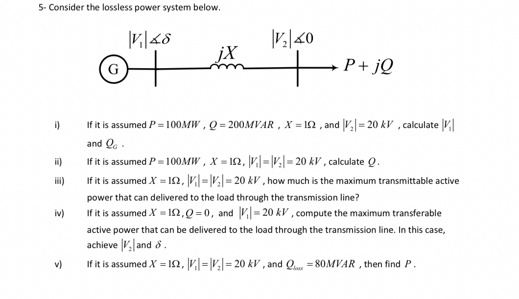 Solved 5-Consider the lossless power system below.i) ﻿If it | Chegg.com