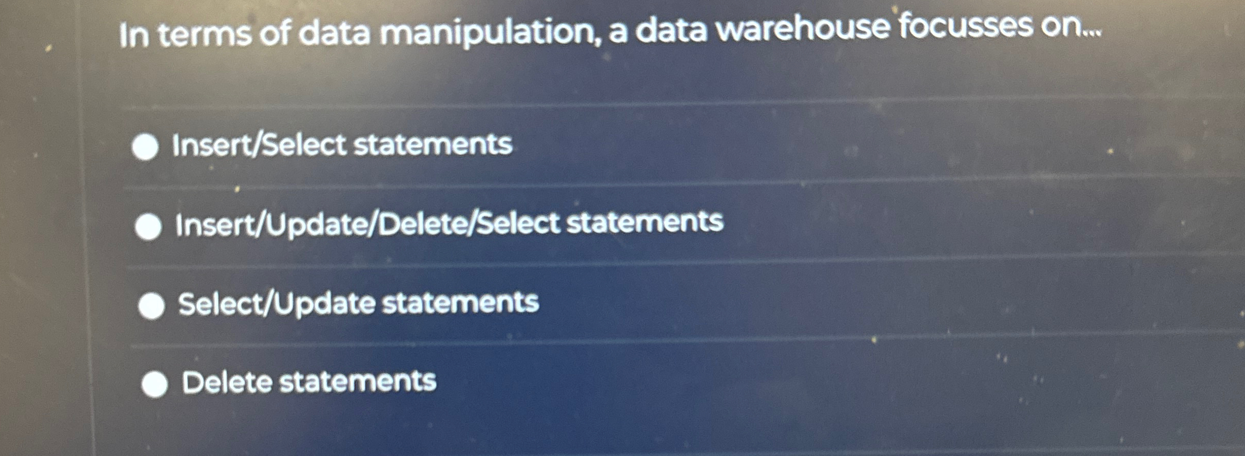 Solved In terms of data manipulation, a data warehouse | Chegg.com