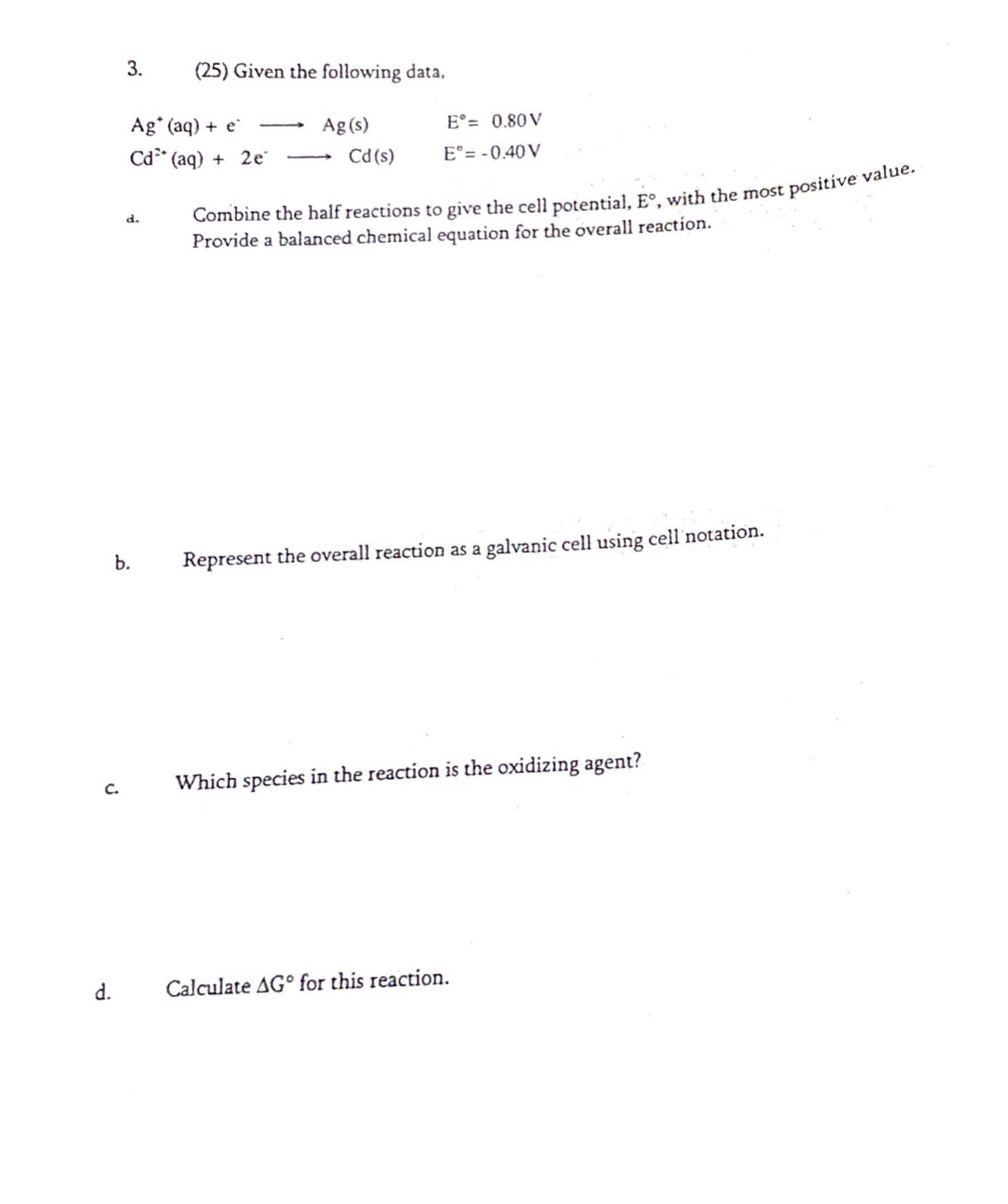 Solved (25) ﻿Given the following | Chegg.com