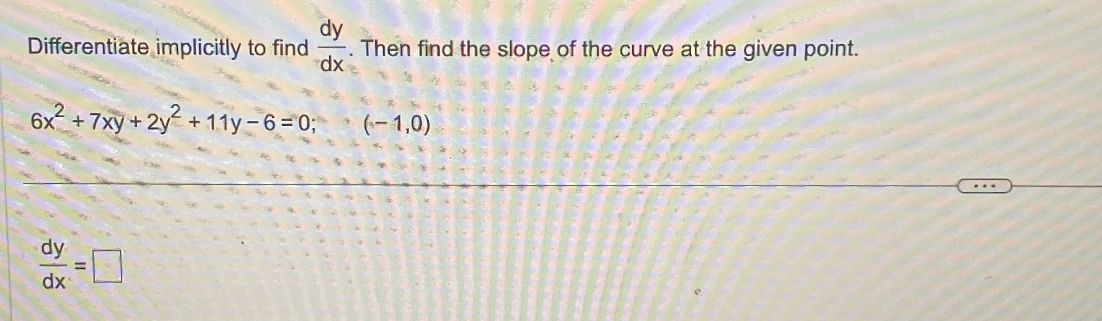 Solved Differentiate implicitly to find dydx. ﻿Then find the | Chegg.com