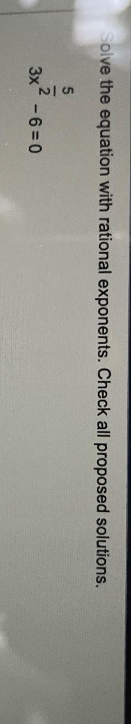 Solved olve the equation with rational exponents. Check all | Chegg.com