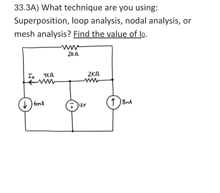 33.3A) What technique are you using: Superposition, | Chegg.com