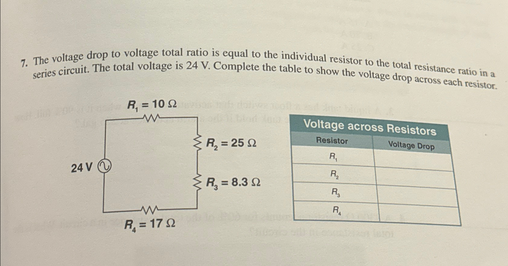 Solved The voltage drop to voltage total ratio is equal to | Chegg.com