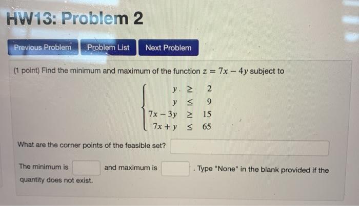 Solved HW13: Problem 2 Previous Problem Problem List Next | Chegg.com Solved HW13: Problem 2 Previous Problem Problem List Next | Chegg.com