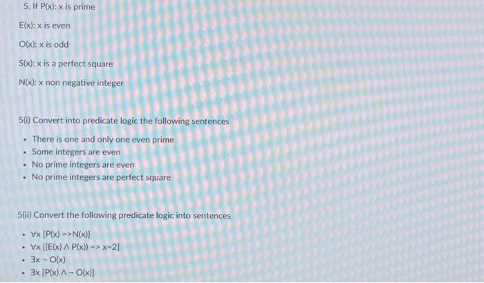 Solved 4 In The Following Propositional Variables A It Is