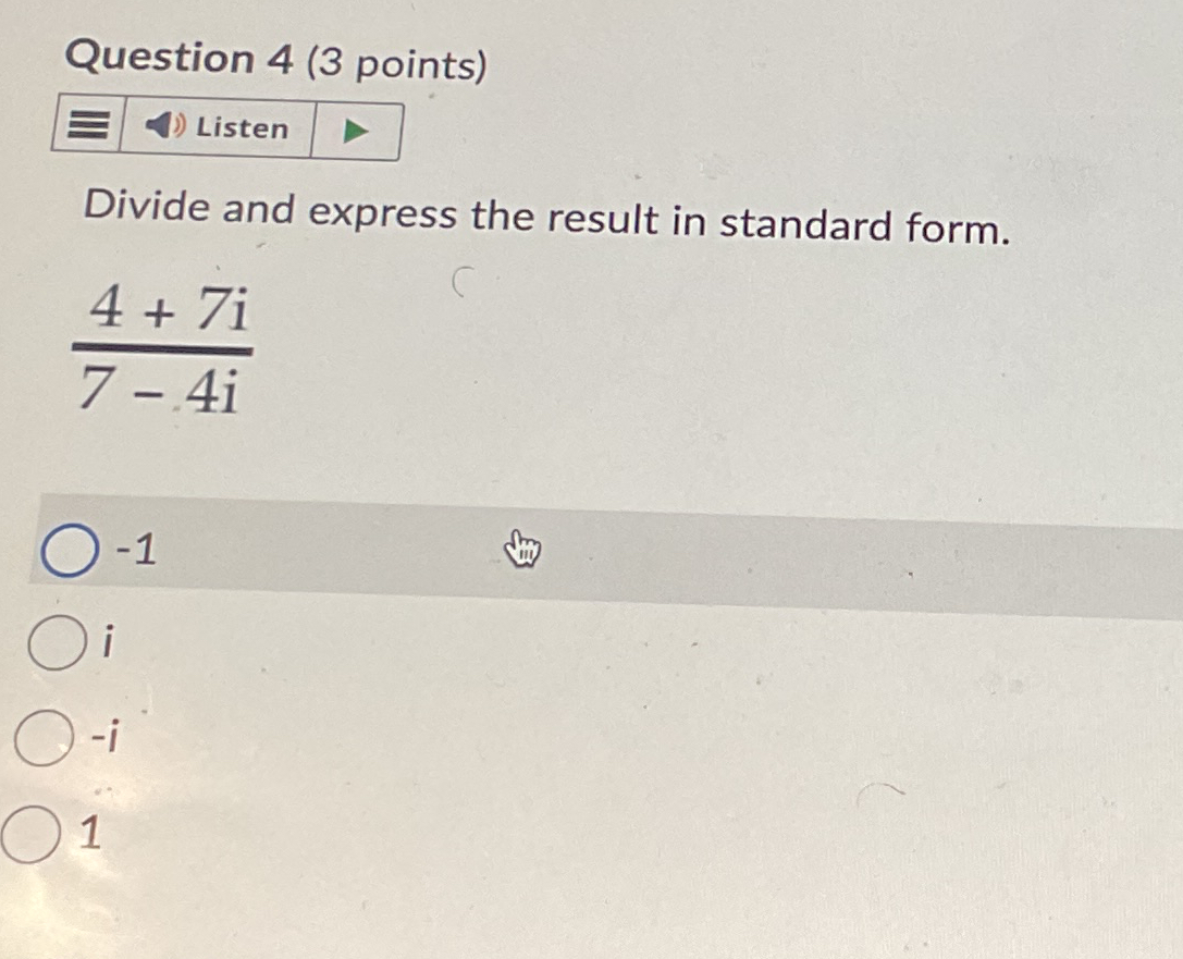 Solved Question 4 (3 ﻿points)ListenDivide and express the | Chegg.com