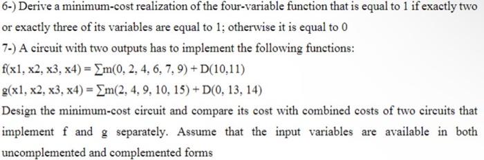 Solved 6-) Derive a minimum-cost realization of the | Chegg.com