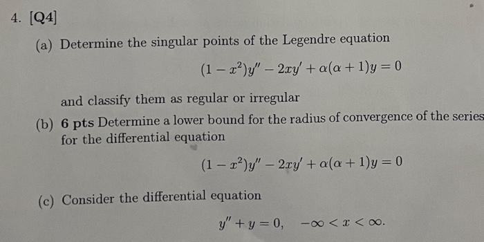 Solved (a) Determine the singular points of the Legendre | Chegg.com