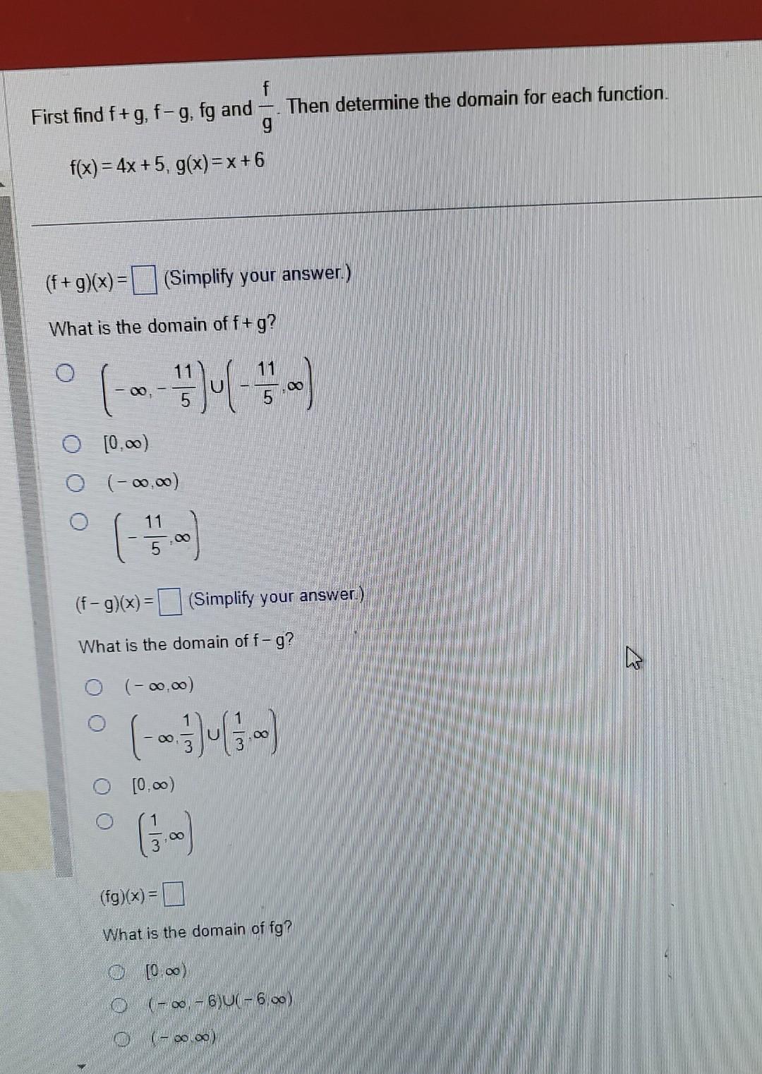 Solved f(x)=4x+5,g(x)=x+6 (f+g)(x)= (Simplify your answer.) | Chegg.com