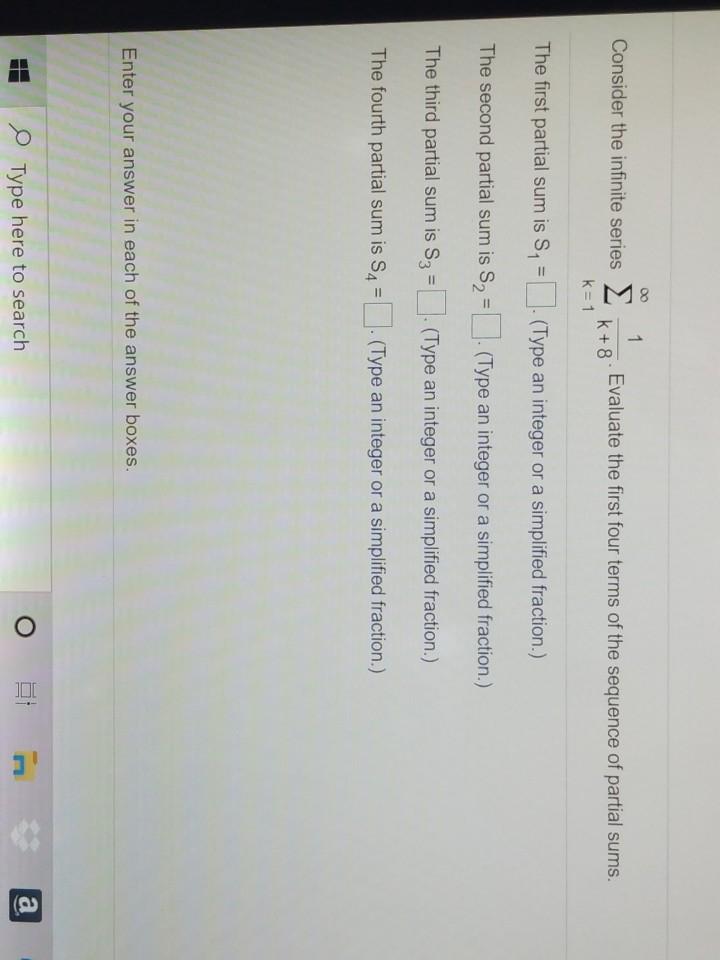 Solved 00 1 Consider the infinite series Evaluate the first | Chegg.com