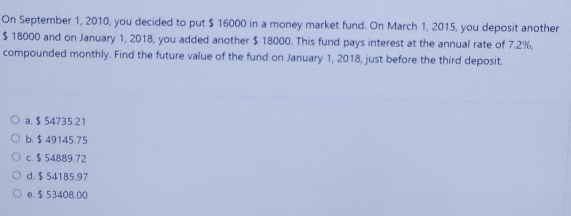 Solved On September 1, 2010, you decided to put $ 16000 in a | Chegg.com