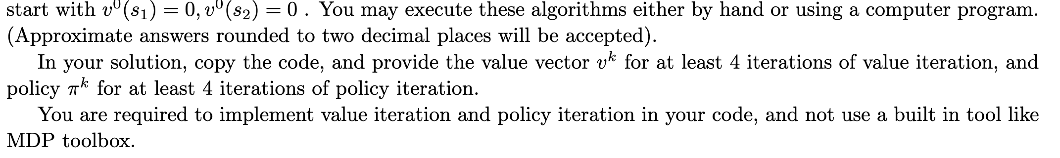Solved Problem 4. ( 25 ﻿points) ﻿Consider the following MDP | Chegg.com