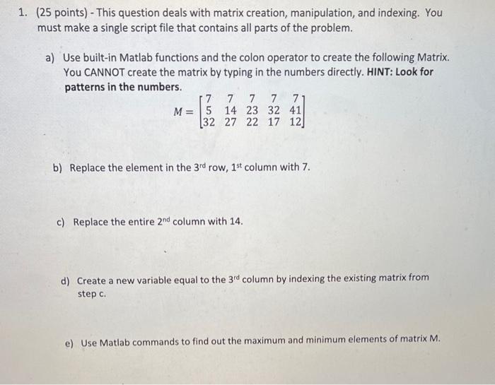Solved (25 points) - This question deals with matrix | Chegg.com