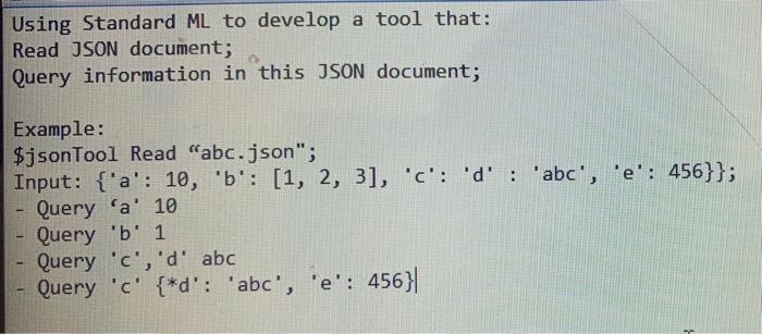 Solved Using Standard ML to develop a tool that: Read JSON | Chegg.com
