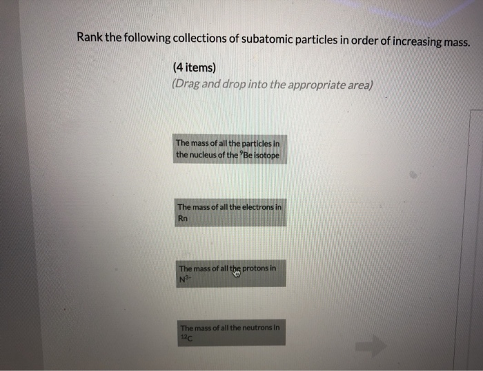 Solved Rank the following collections of subatomic particles | Chegg.com