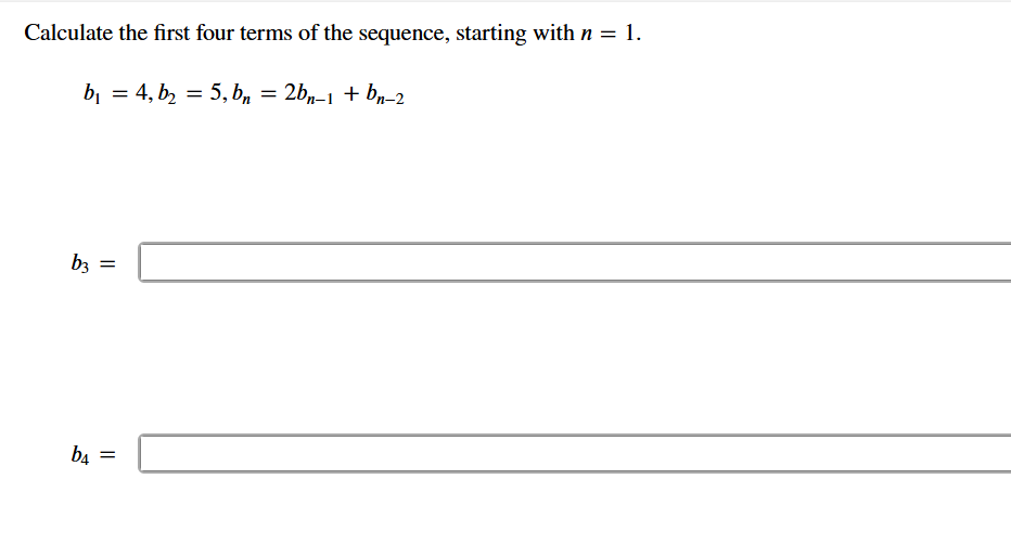 Solved Calculate the first four terms of ﻿the sequence, | Chegg.com
