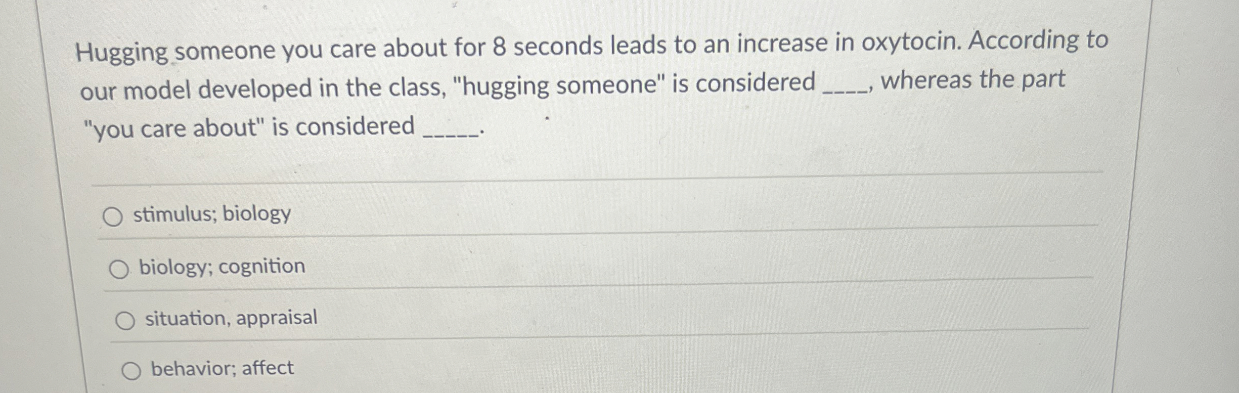 Solved Hugging someone you care about for 8 ﻿seconds leads | Chegg.com