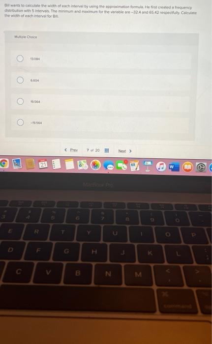 Solved Bill wants to calculate the width of each wysing the | Chegg.com