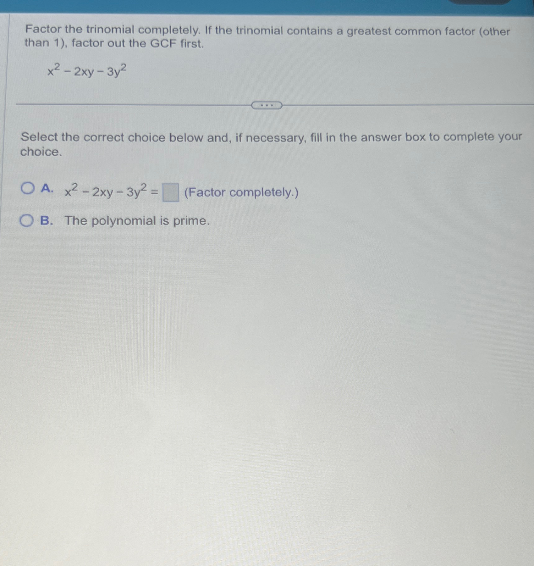 Solved Factor the trinomial completely. If the trinomial | Chegg.com