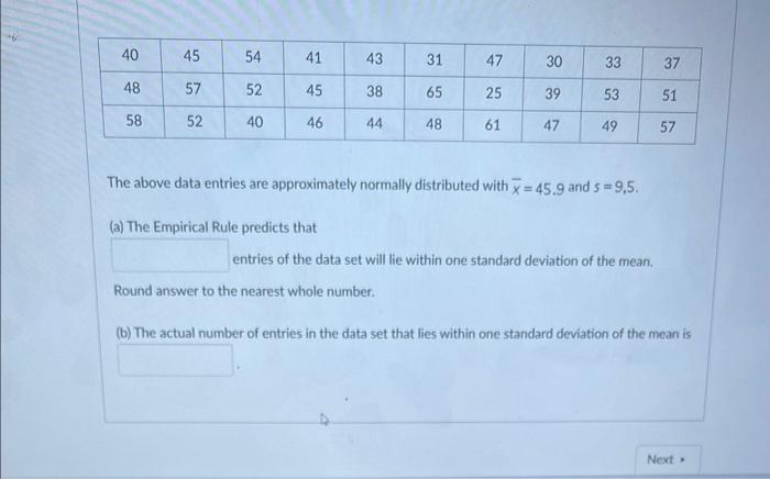 Solved The above data entries are approximately normally | Chegg.com