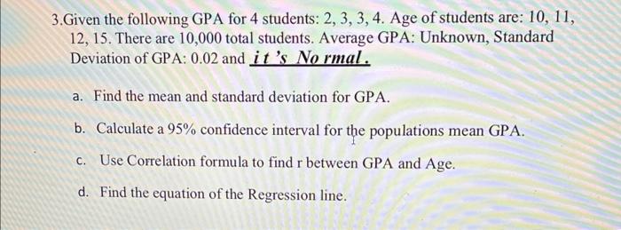 Solved 3.Given the following GPA for 4 students: 2, 3, 3, 4. | Chegg.com