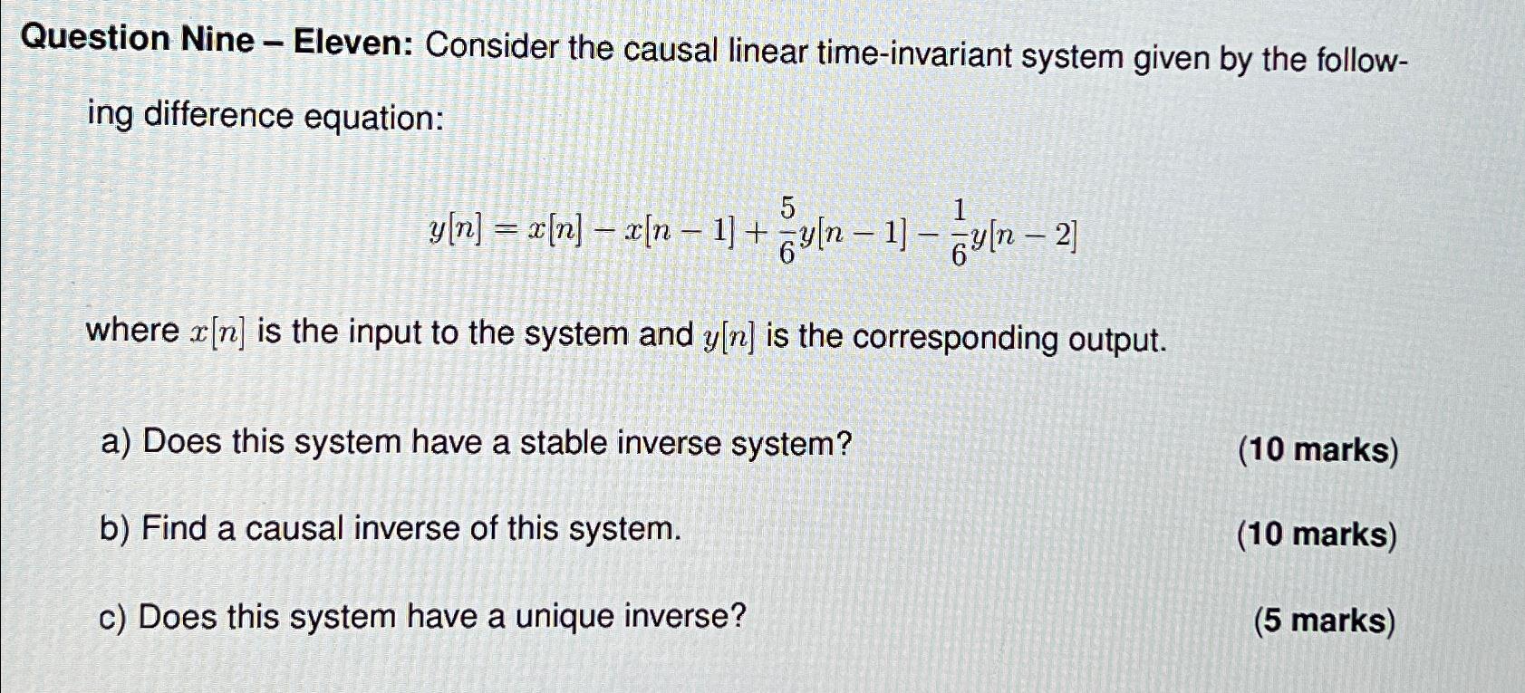 Solved Question Nine - ﻿Eleven: Consider the causal linear | Chegg.com
