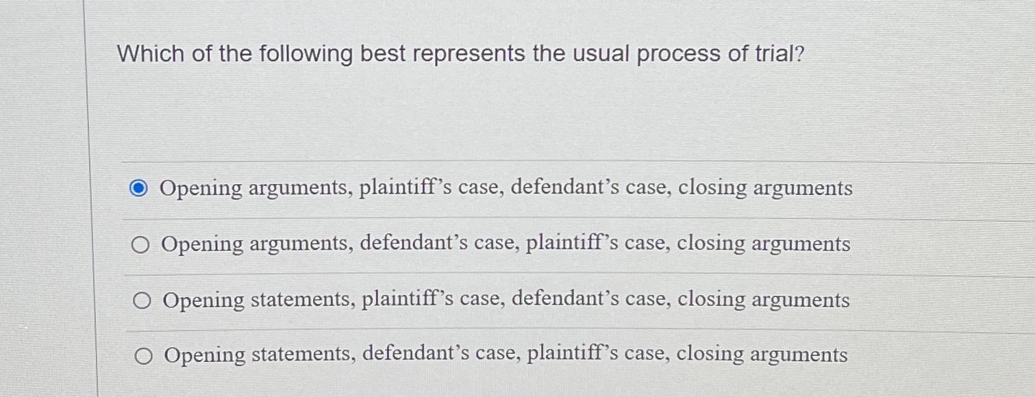 Solved Which of the following best represents the usual | Chegg.com