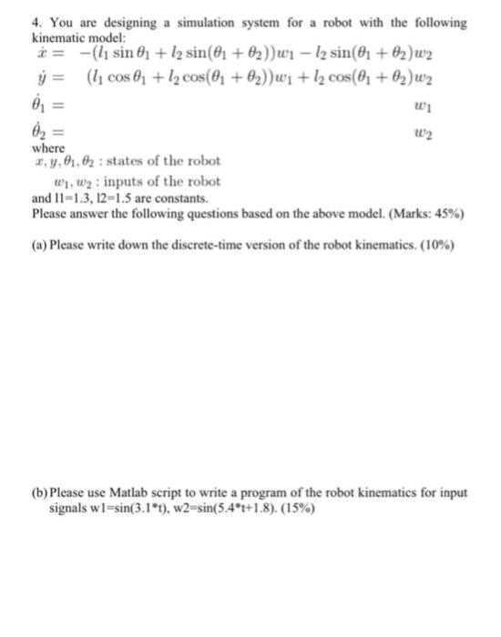 Solved 4. You are designing a simulation system for a robot | Chegg.com