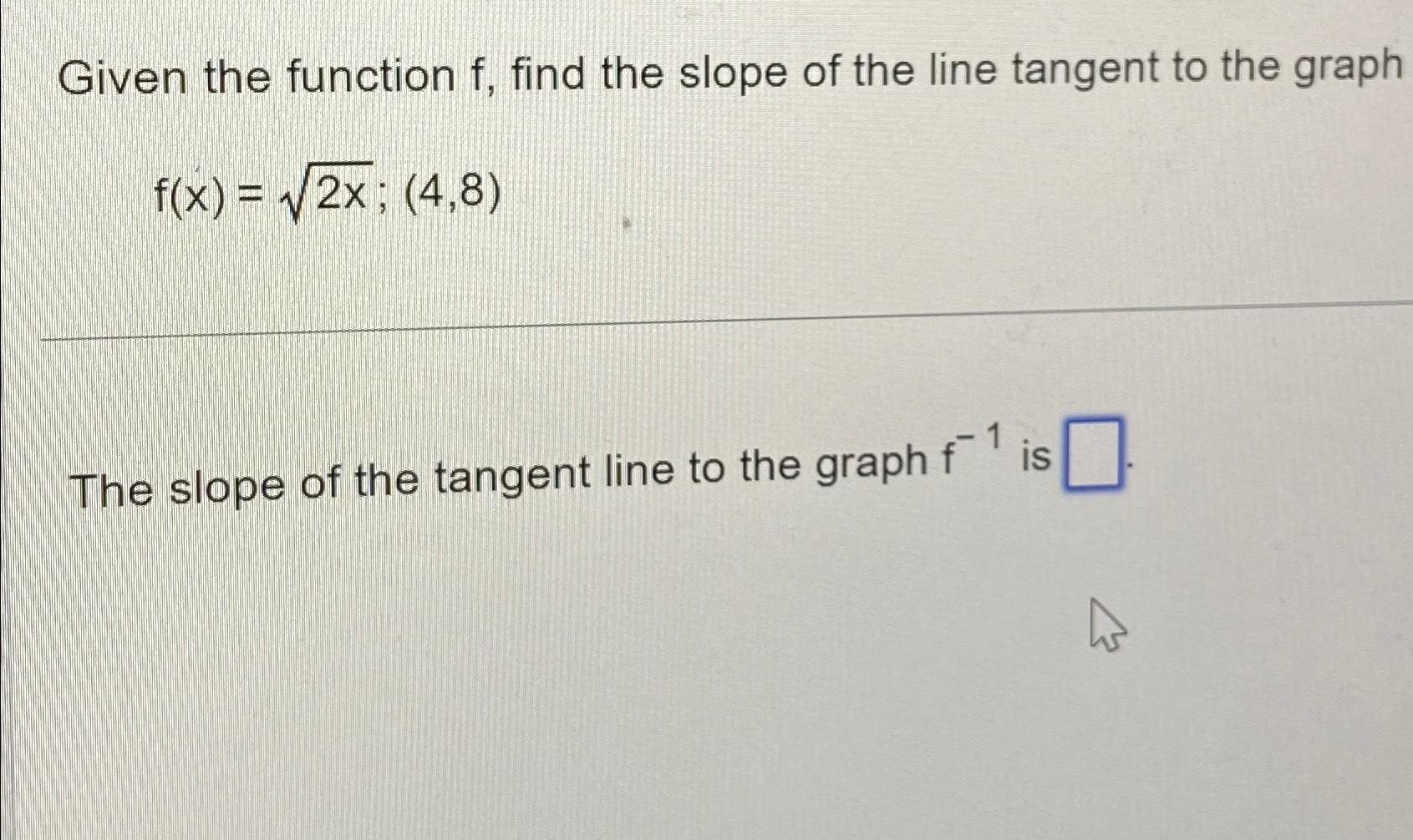 Solved Given the function f, ﻿find the slope of the line | Chegg.com