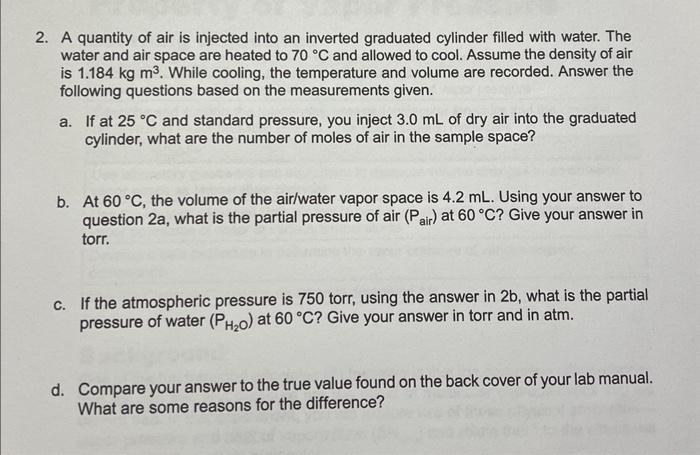 Solved 2. A quantity of air is injected into an inverted | Chegg.com