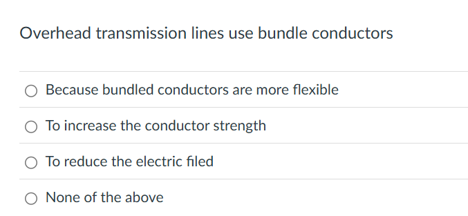Solved Overhead transmission lines use bundle | Chegg.com