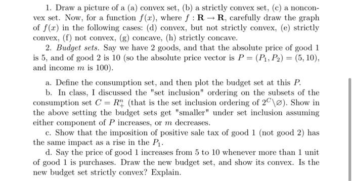 Solved 1. Draw a picture of a (a) convex set, (b) a strictly | Chegg.com