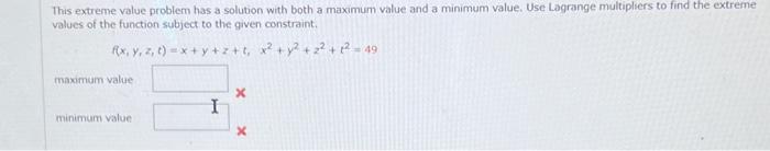 Solved This extreme value problem has a solution with both a | Chegg.com