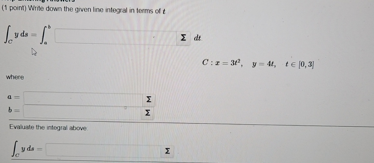 Solved (1 point) Write down the given line integral in | Chegg.com Solved (1 point) Write down the given line integral in | Chegg.com