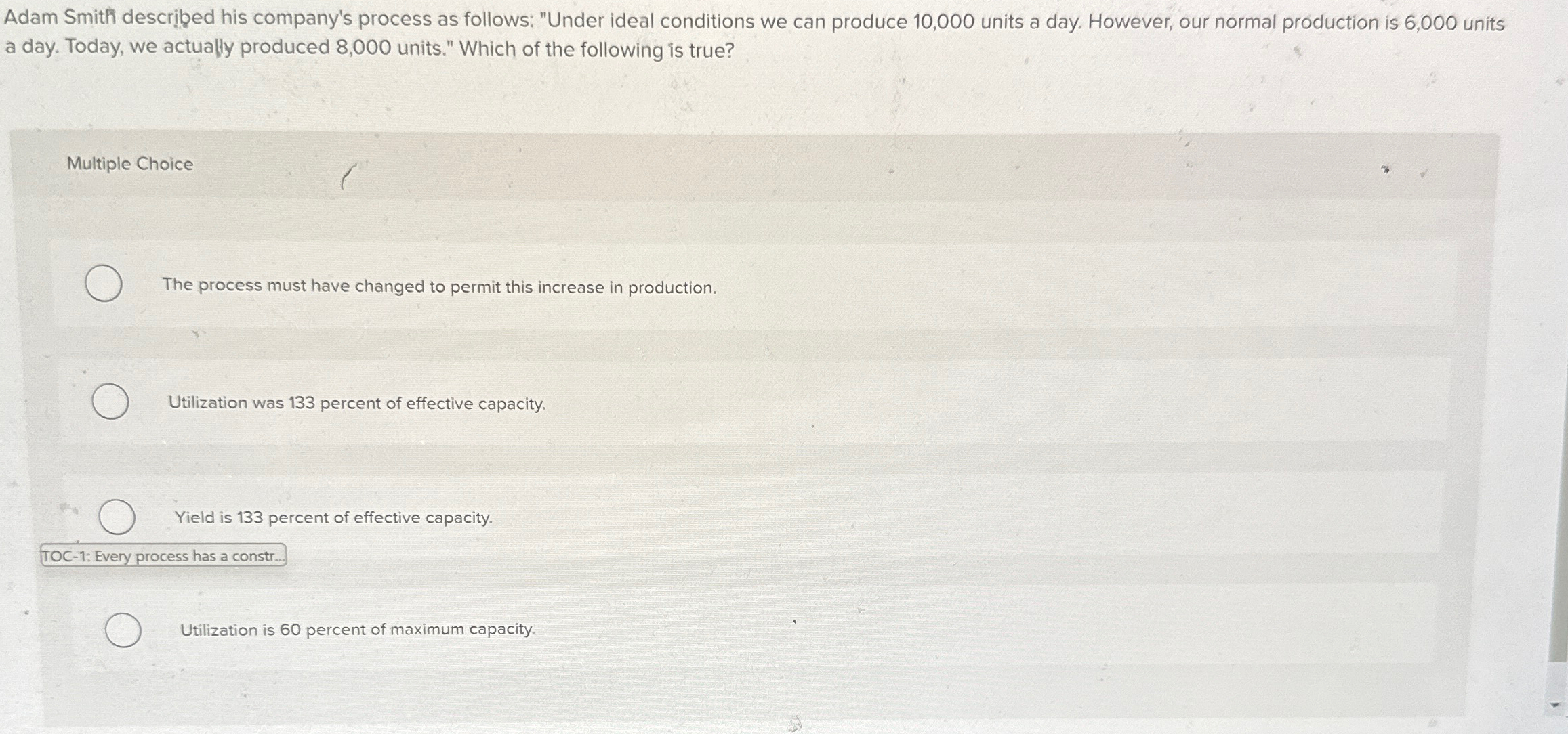 Solved Adam Smith described his company's process as | Chegg.com