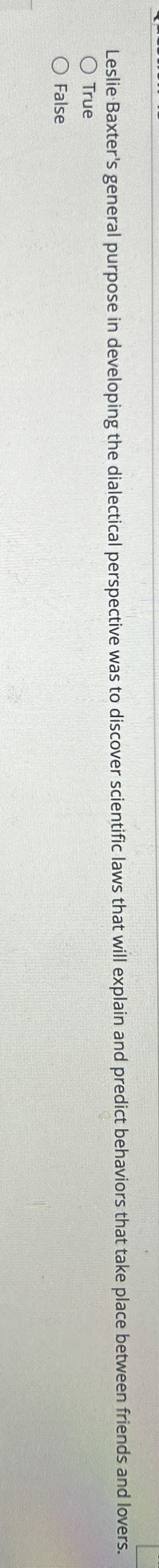 Solved Leslie Baxter's general purpose in developing the | Chegg.com
