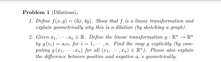 Solved Problem 1 (Dilations).Define f(x,y)=(3x,4y). ﻿Show | Chegg.com